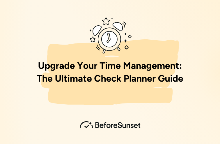 Your Ultimate Guide for Check Planners