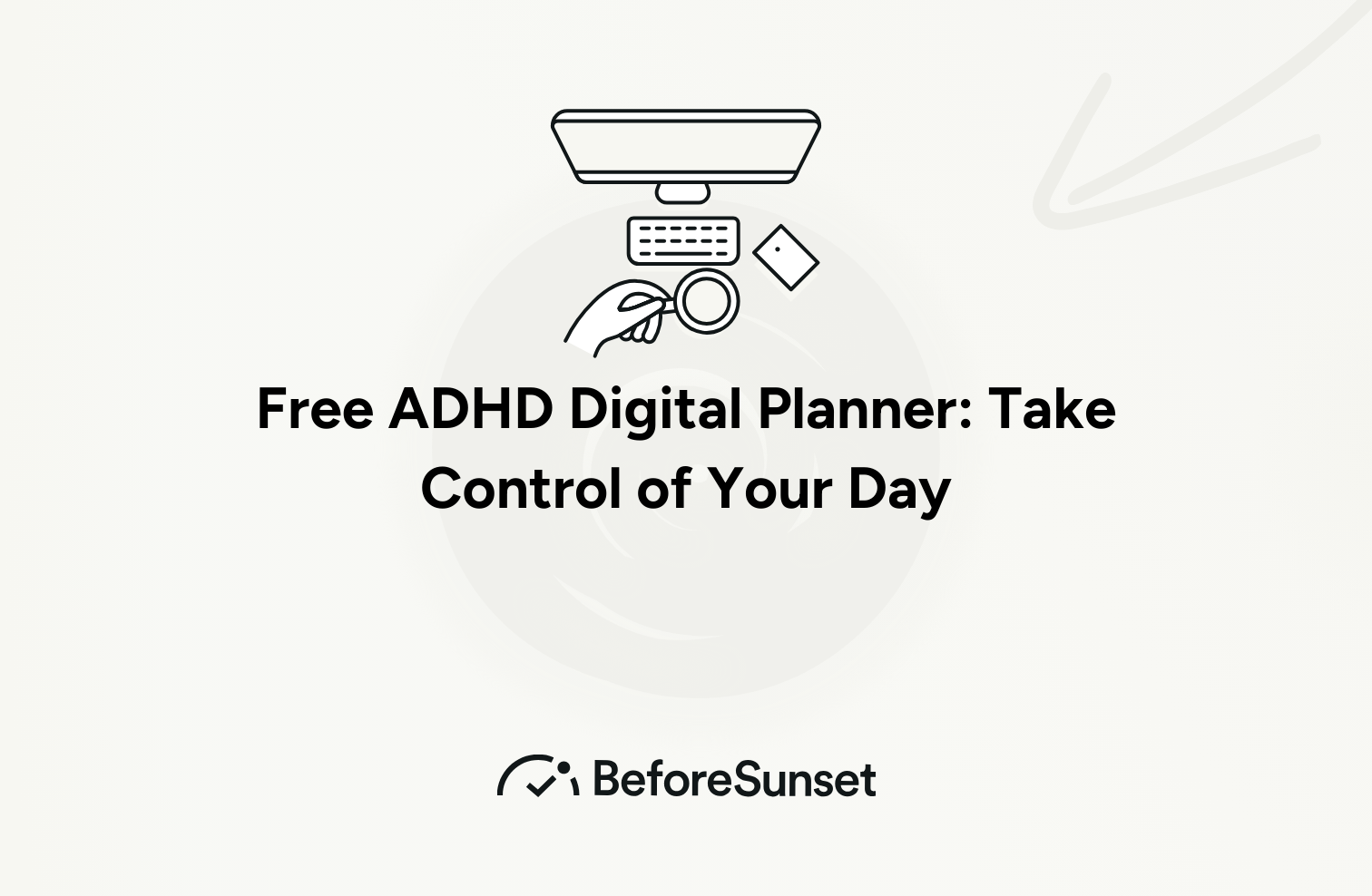 Free ADHD Digital Planner: Take Control