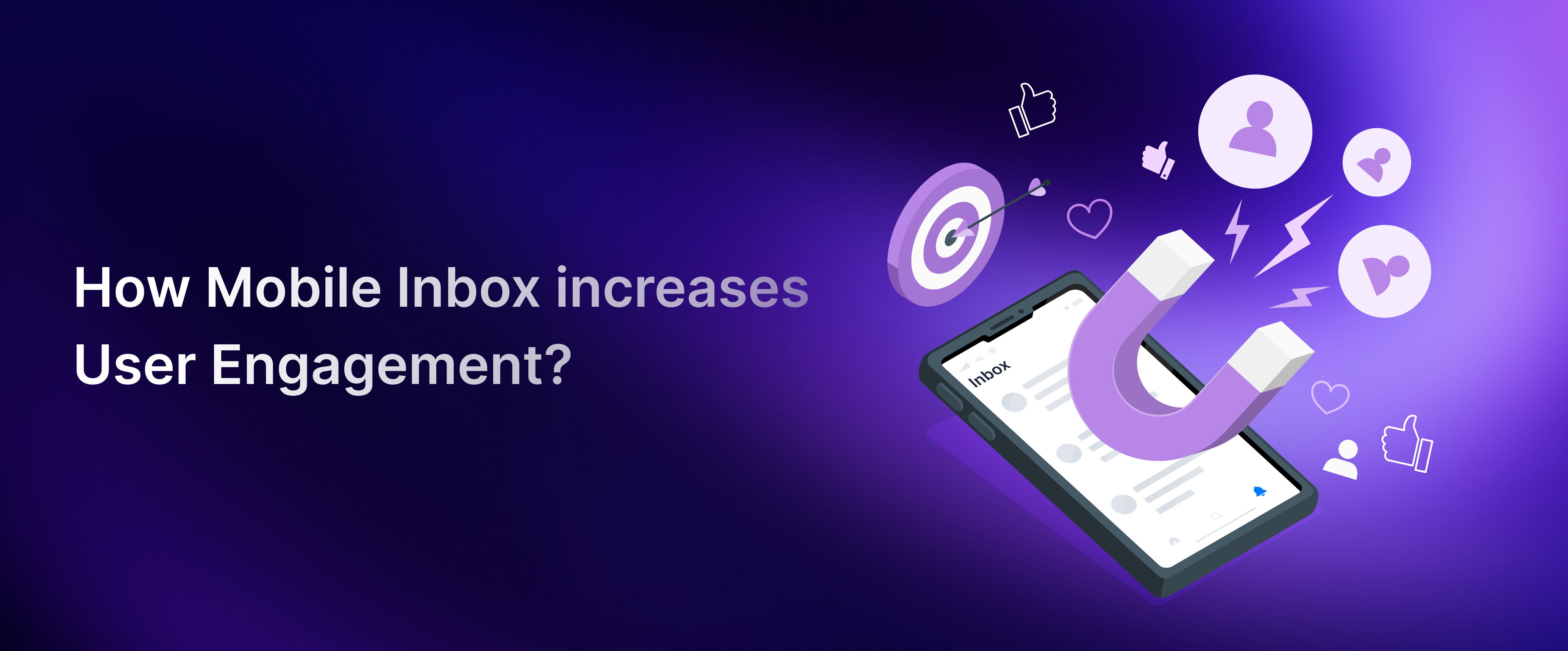 How Mobile Inbox Increases User Engagement? (including a case study ...