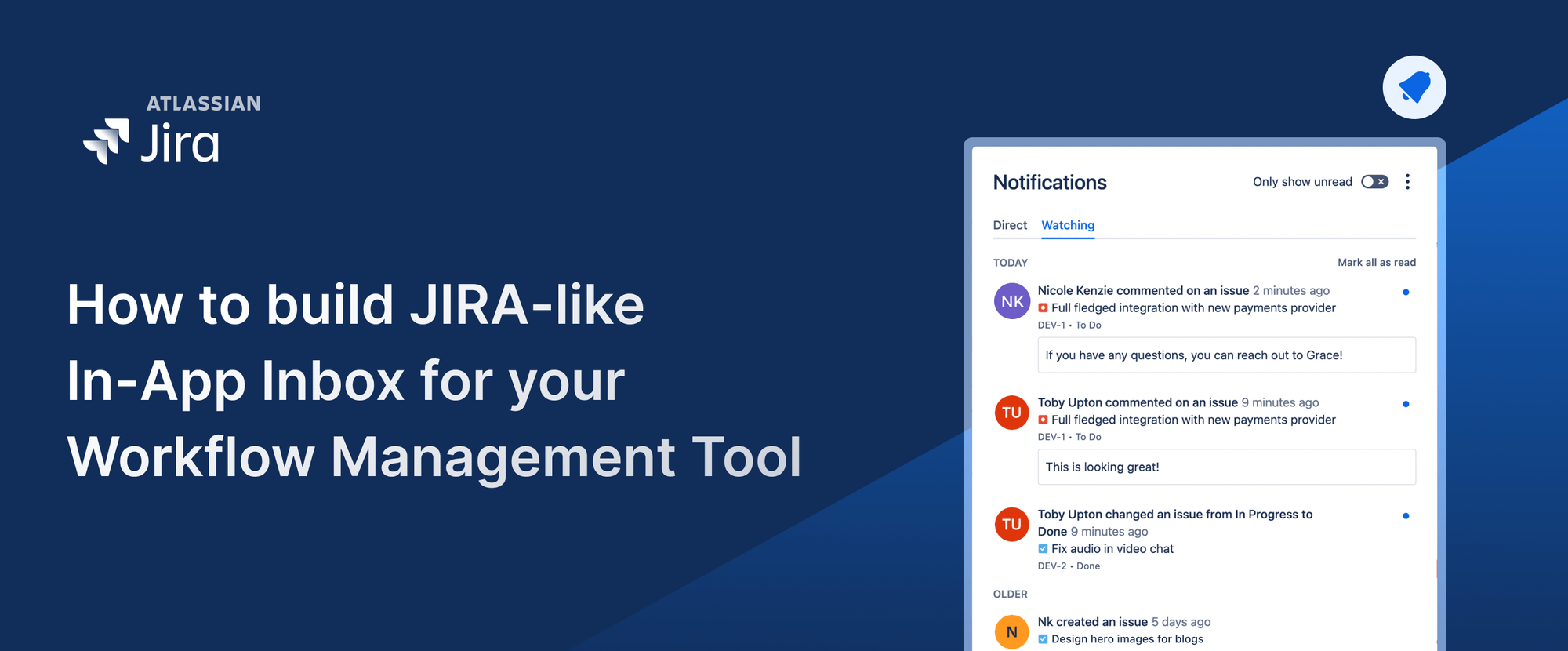 Building JIRA-like In-App Inbox For Your Workflow Management Application (With production-grade ...