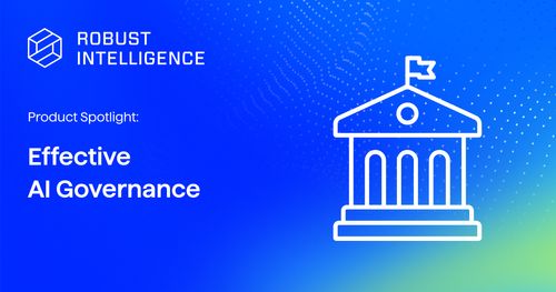 A Guide to the NIST AI Risk Management Framework — Robust Intelligence