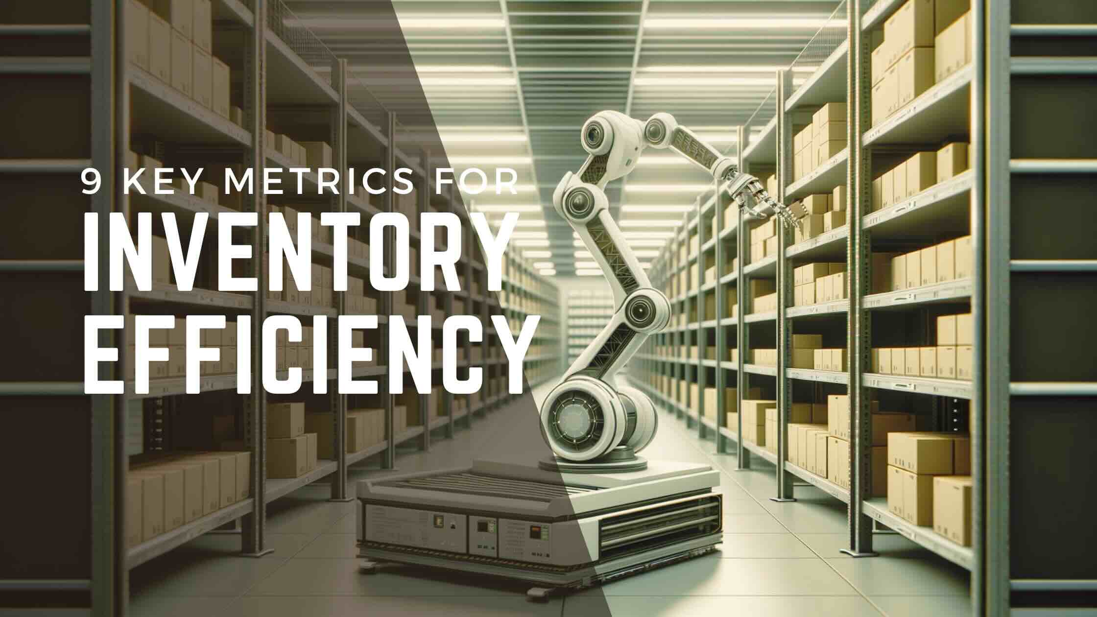9 key metrics for your inventory team and how to set them up