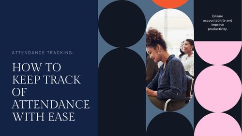 Attendance Tracking: Best Ways To Track Attendance in 2024