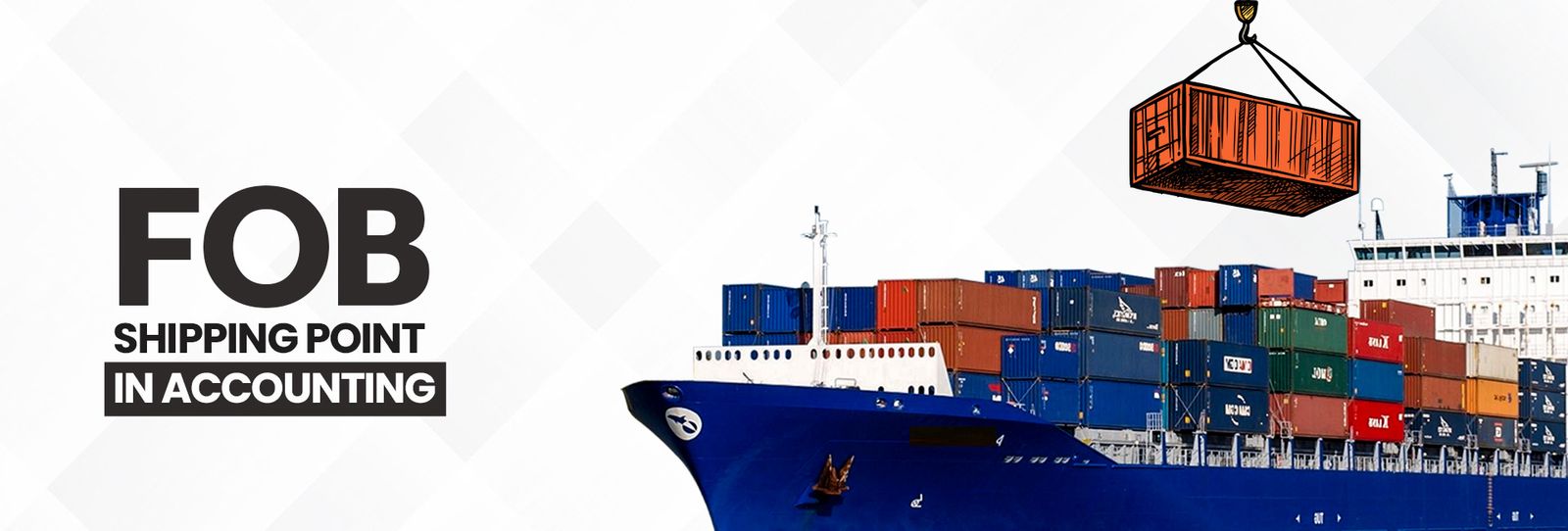 What is FOB Shipping Point in Accounting & How does it Work?
