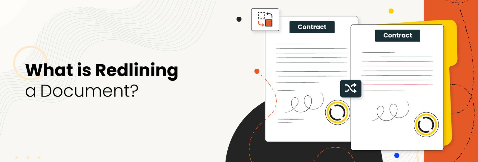 What is Redlining a Contract? Brief Guide for Perfect Contracts!