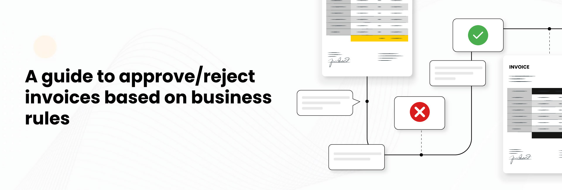A Guide to Approve/Reject Invoices Based on Business Rules