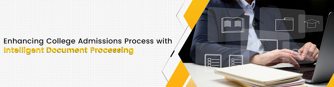 Enhancing College Admissions Process with Intelligent Document Processing