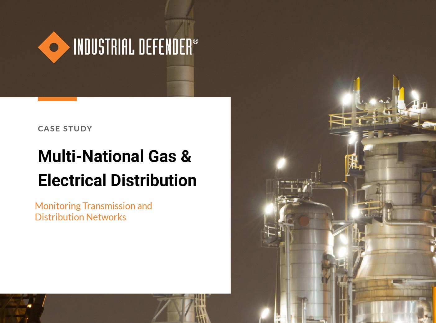 Case Study: Cybersecurity for Multinational Gas and Electrical ...