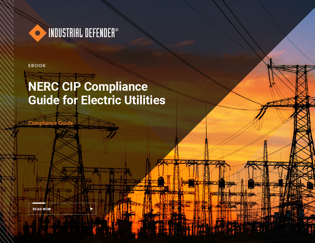 Compliance Guide: The NERC CIP Standards | Industrial Defender