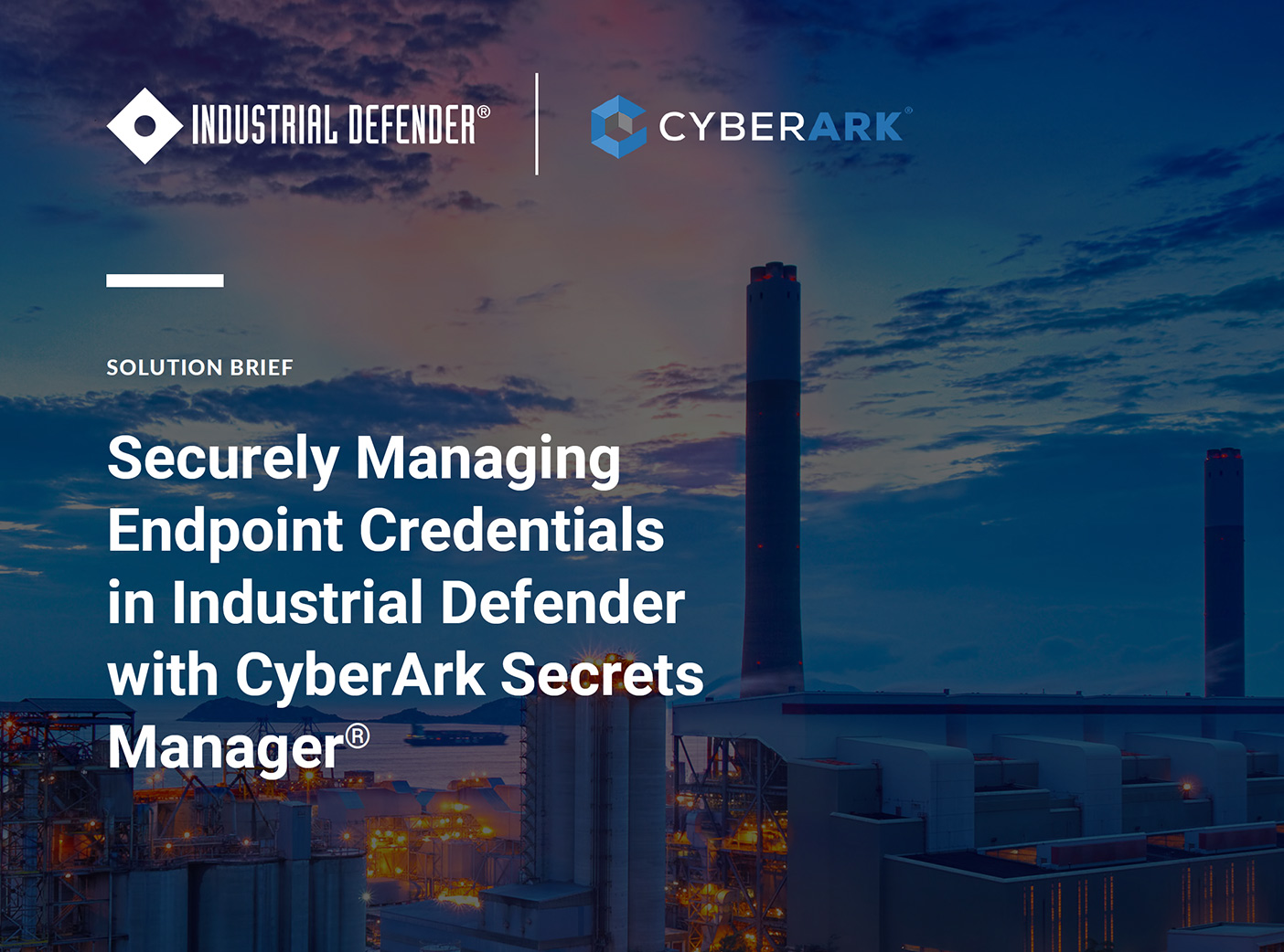 Partner Brief: CyberArk | Industrial Defender