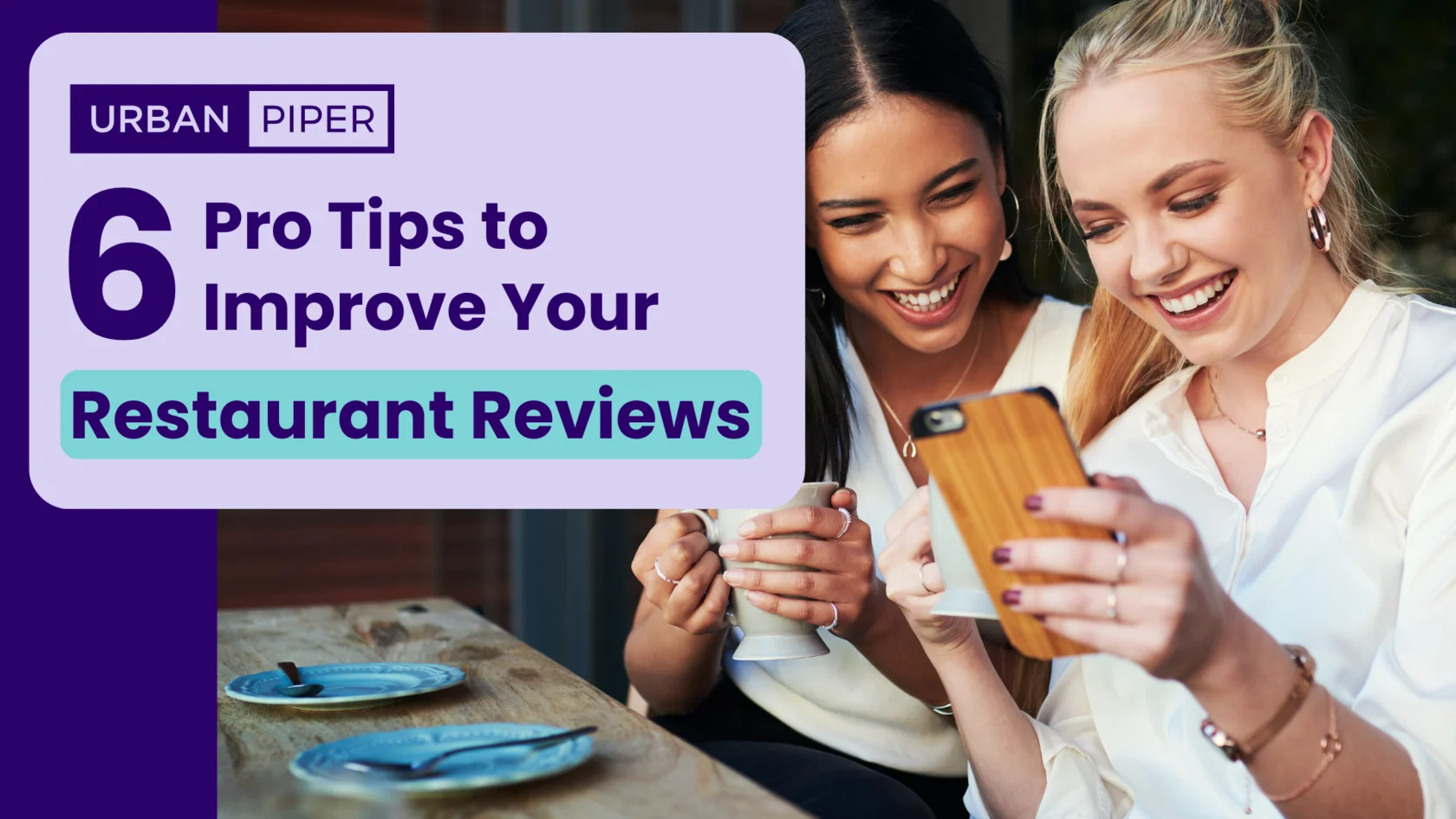 6 Pro Tips to Boost Your Restaurant Reviews