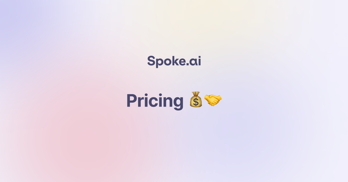 Spoke.ai | Pricing