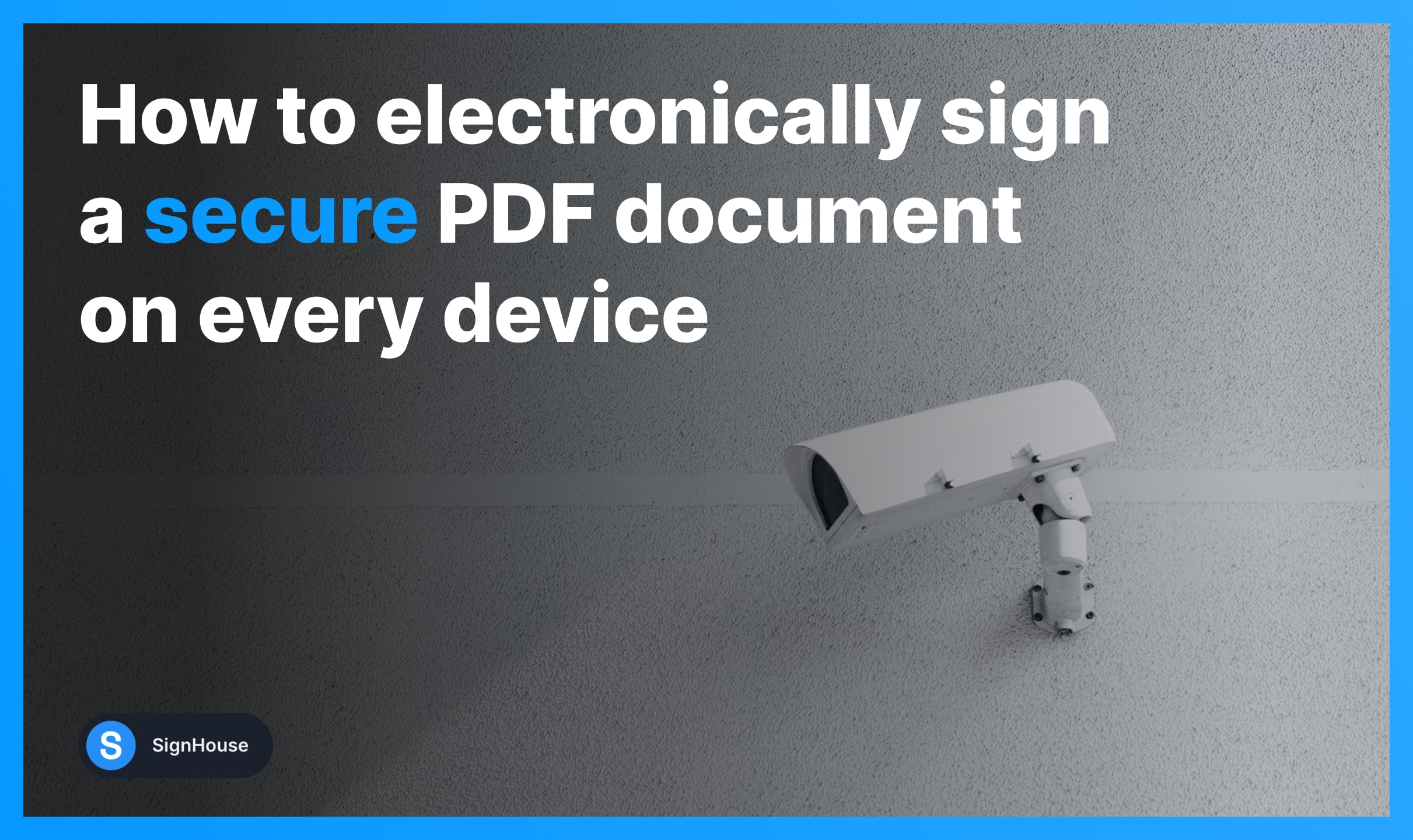 Secured PDF: How To Sign Password-Protected PDFs (2024) | SignHouse
