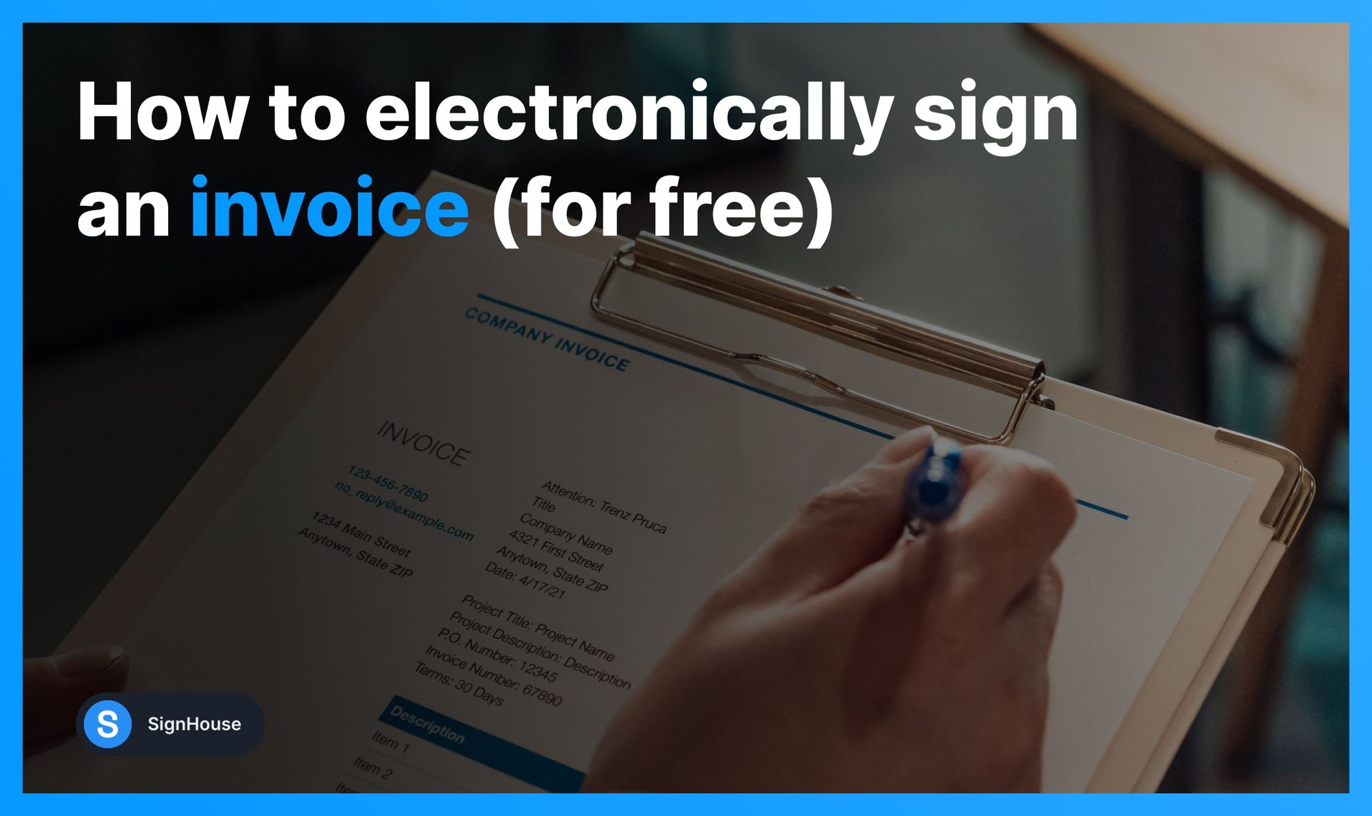 Expert Guide: Add a Signature to an Invoice (2024) | SignHouse