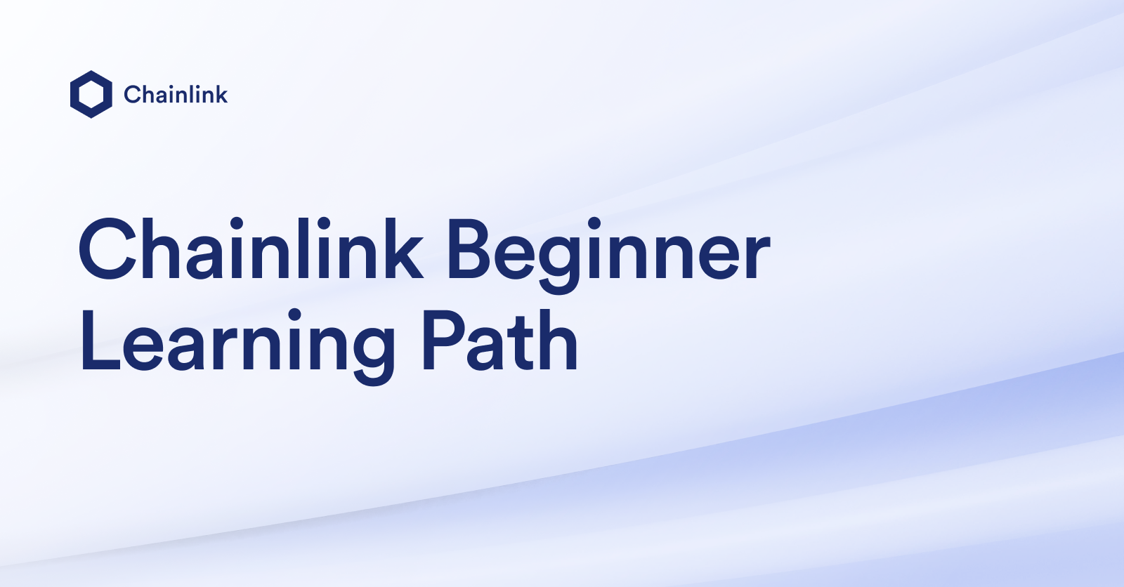 Beginner Developer Learning Path | ChainLink