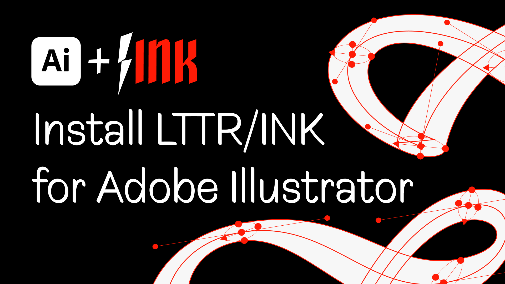 Install the LTTR/INK Adobe Illustrator plugin