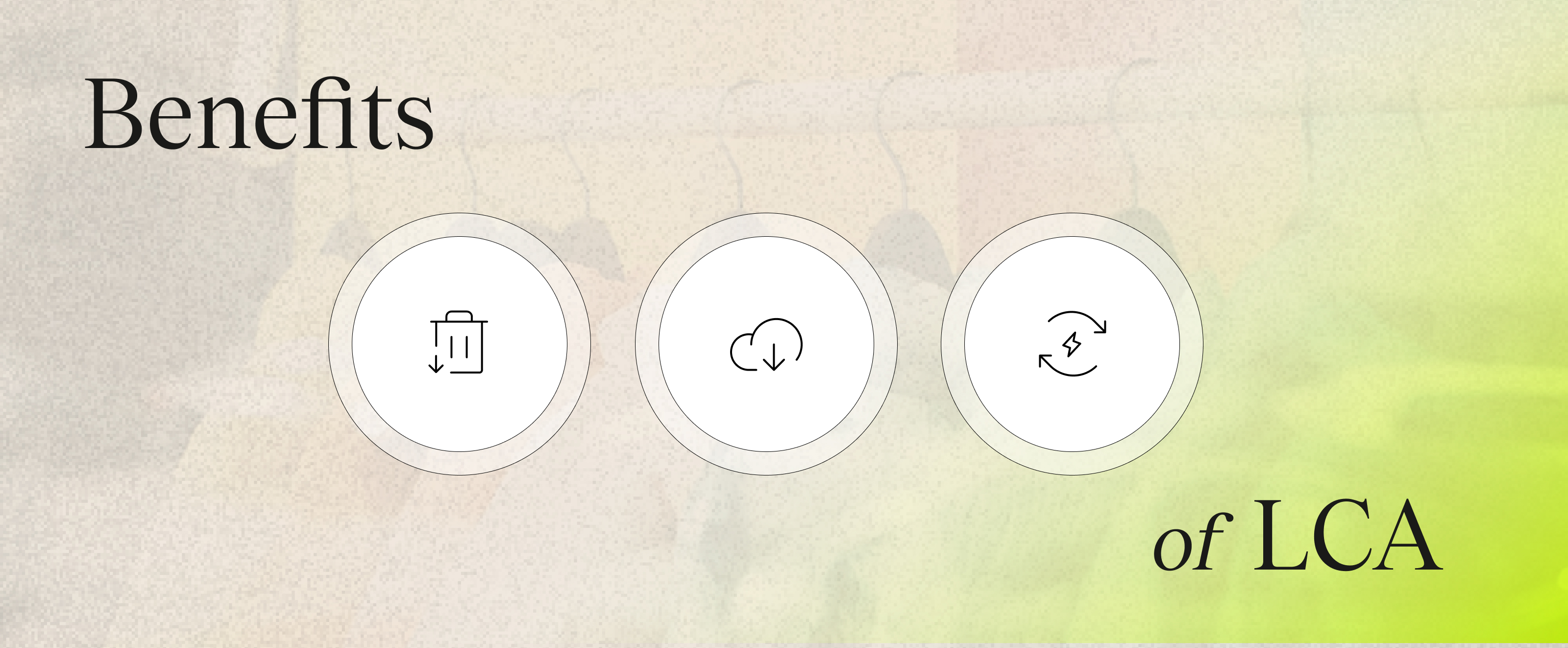 LCA Benefits: Understanding the Advantages of Life Cycle Assessment | Vaayu