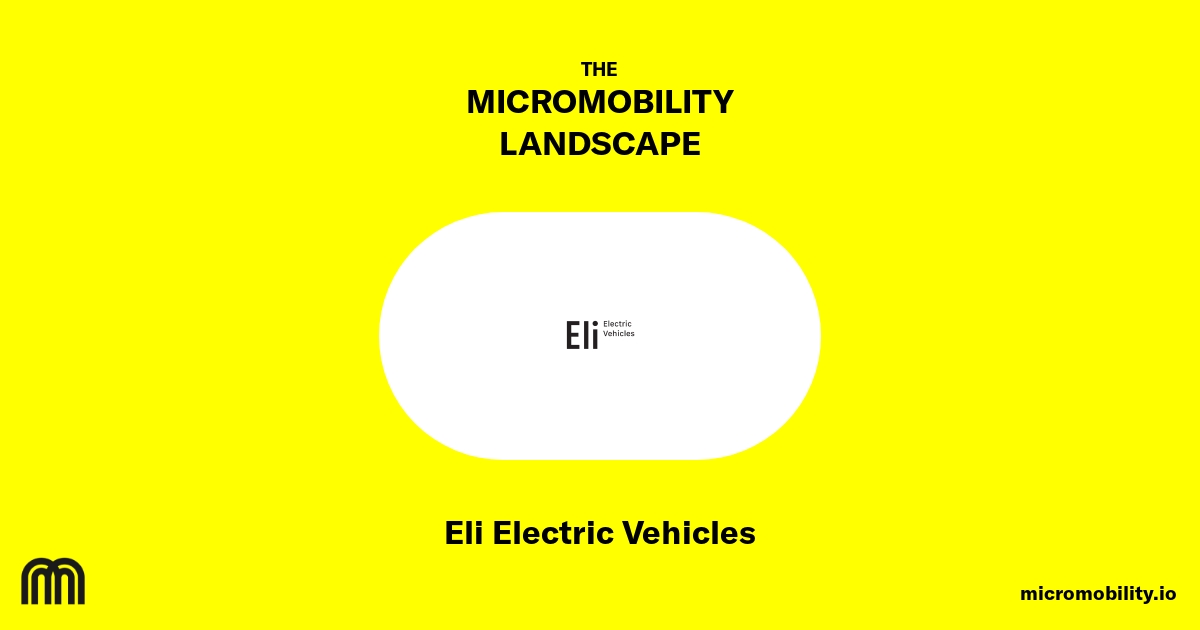 Eli Electric Vehicles | Micromobility Landscape