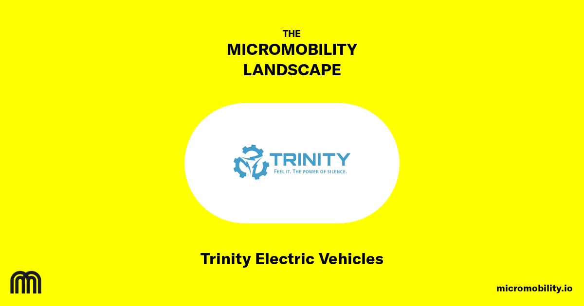 Trinity Electric Vehicles | Micromobility Landscape