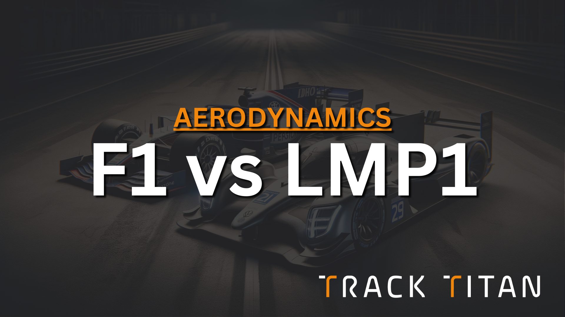 The Aerodynamic Contrasts Between F1 and LMP1 Racing