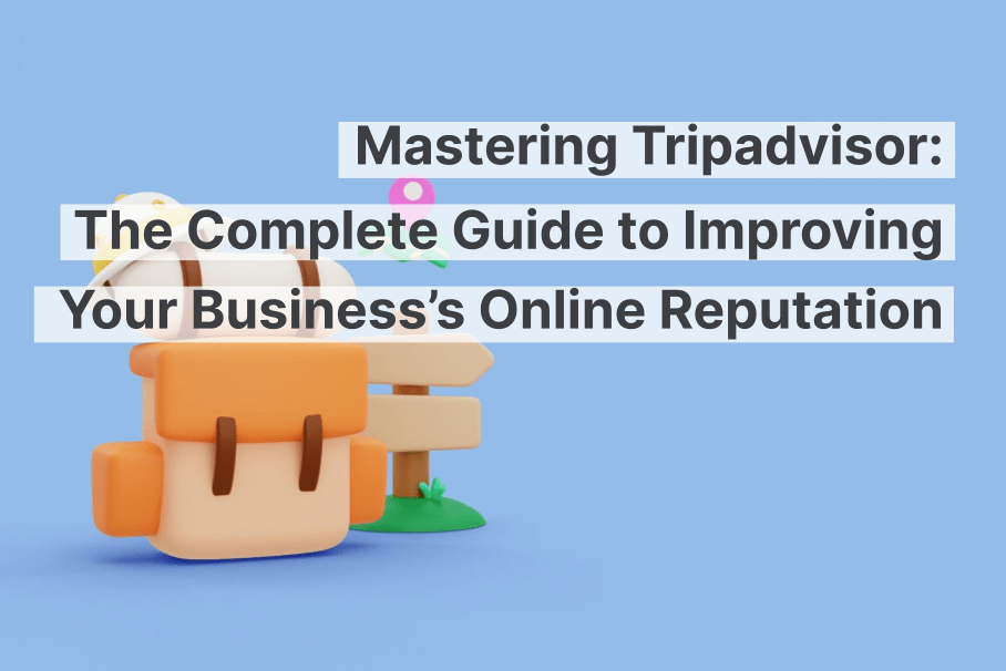 Mastering Tripadvisor: The Complete Guide to Improving Your Business’s ...