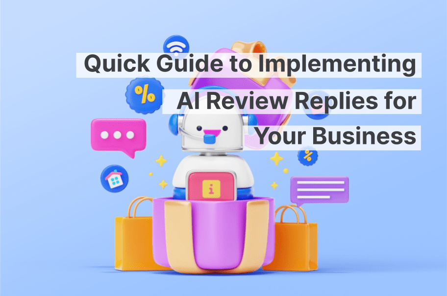 Quick-start Guide to Implementing AI Review Replies for Your Business