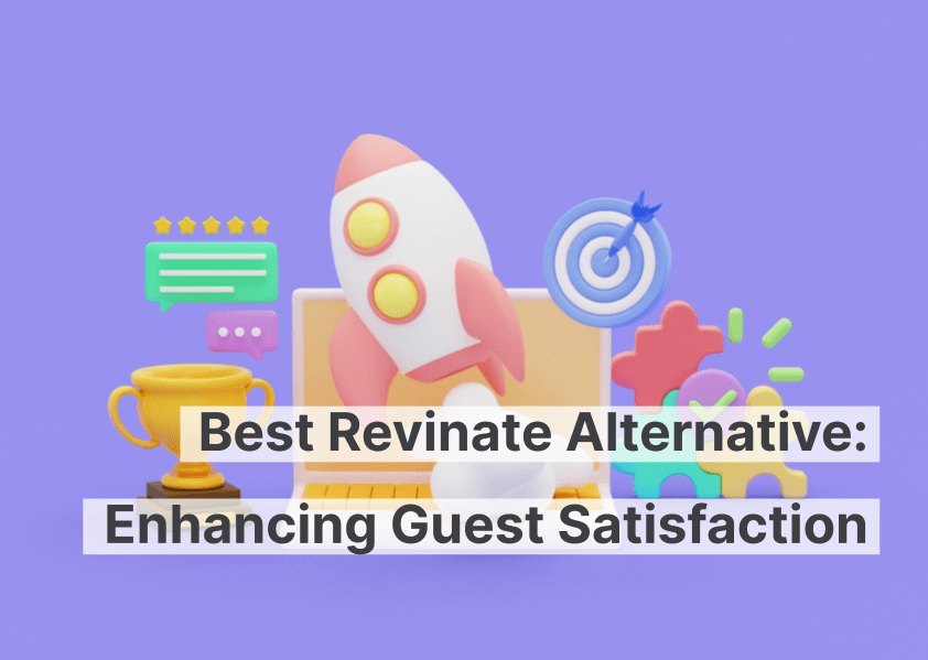 Best Revinate Alternative: Enhancing Guest Experiences