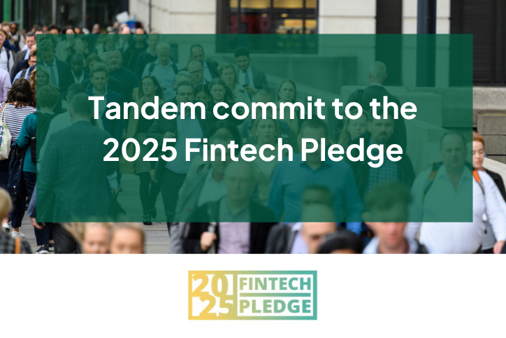 Tandem Bank Commits to 2025 Fintech Pledge