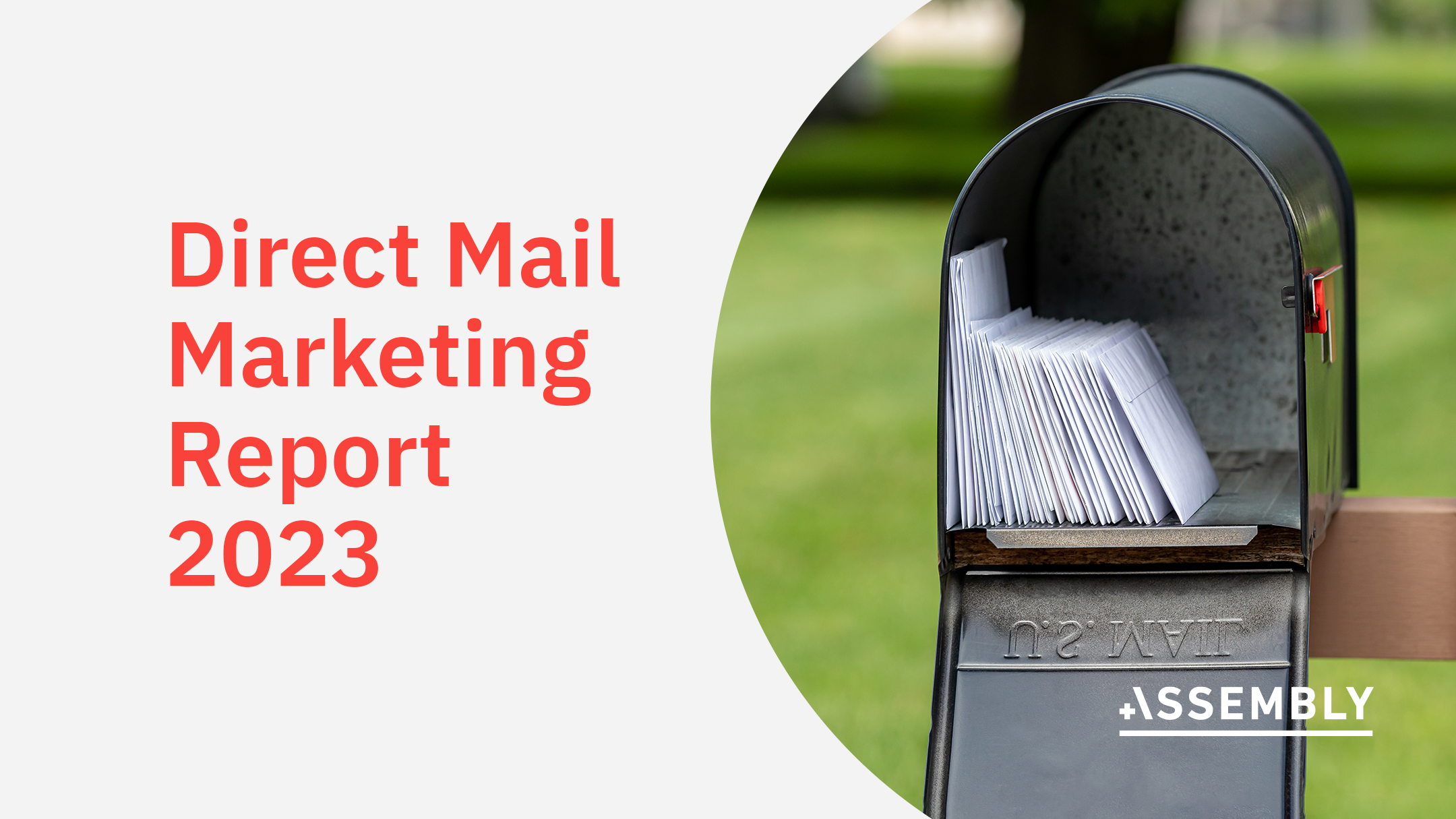 Direct Mail Marketing Report 2023 | Assembly Insights