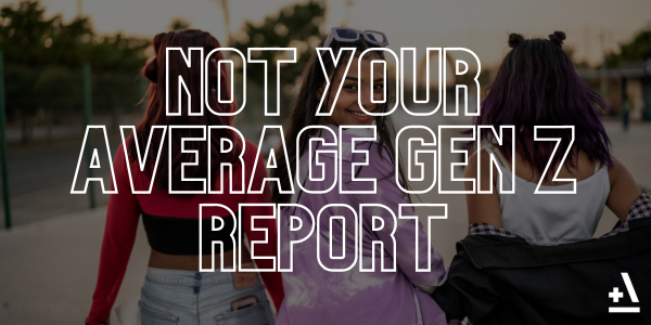 2023 Gen Z Report | Assembly Insights