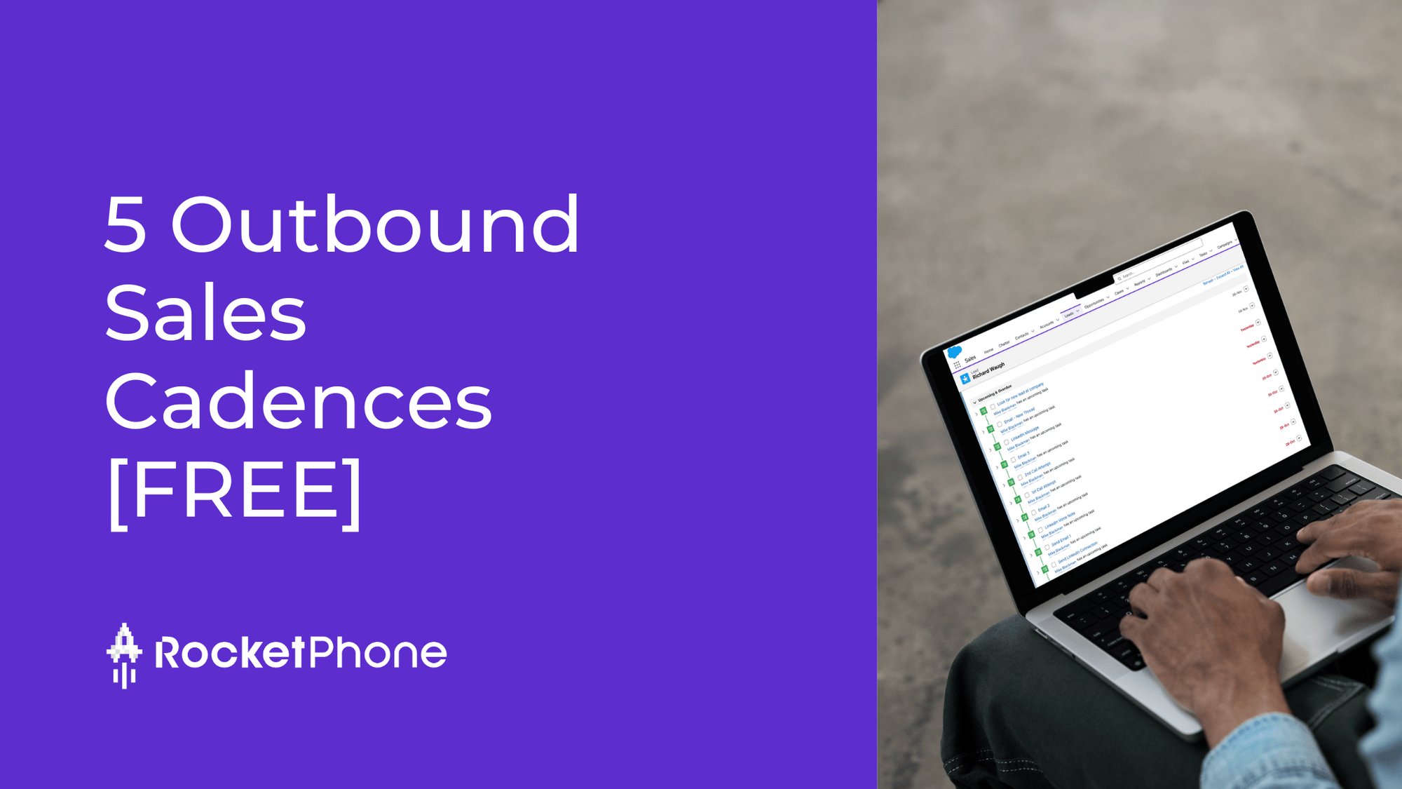 5 Outbound Sales Cadences To Close Deals Faster [FREE Templates]