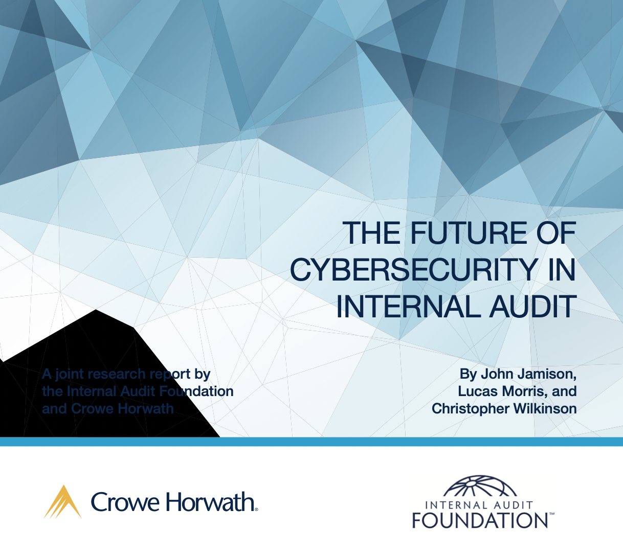 THE FUTURE OF CYBERSECURITY IN INTERNAL AUDIT by the Internal Audit ...