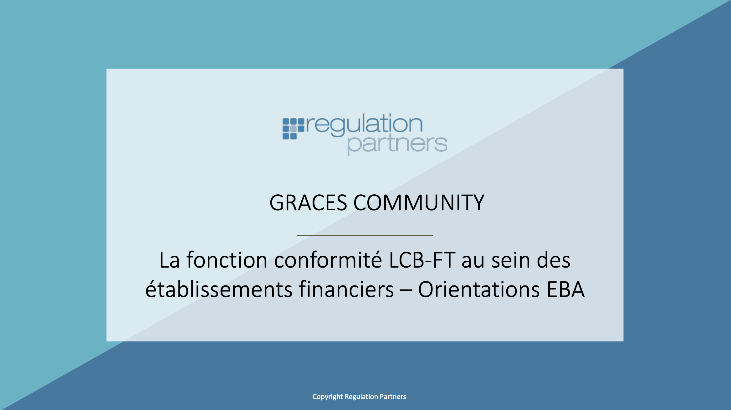 La fonction conformité LCB-FT au sein des établissements financiers – Orientations EBA | News ...