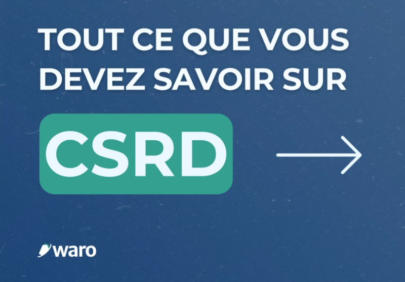 Tout ce que vous devez savoir sur la CSRD | News | Graces.community