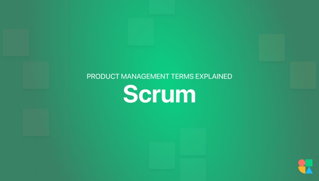 Scrum: Product Management Terms Explained