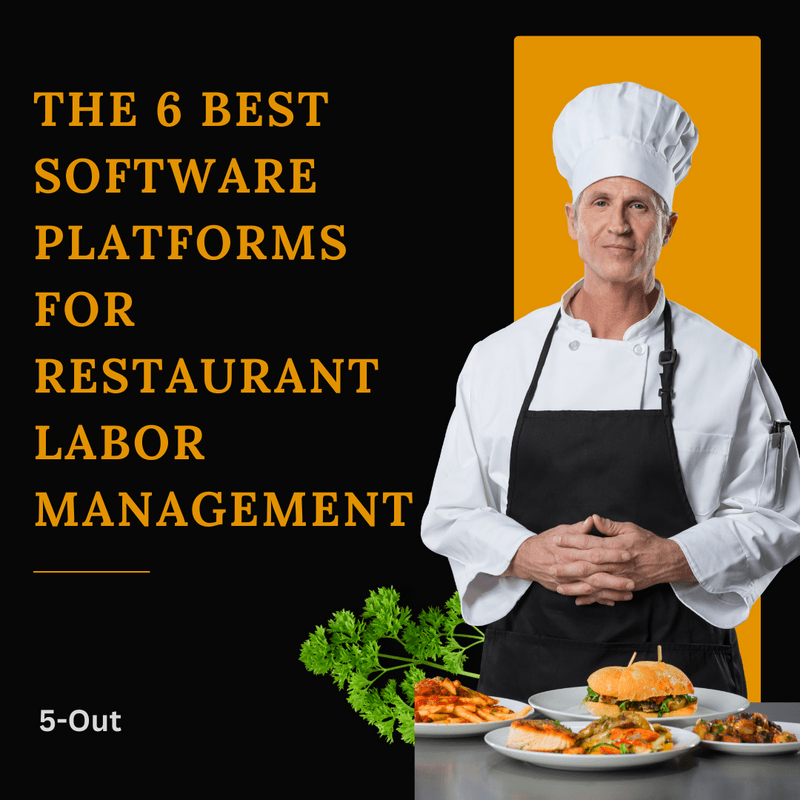 The 6 Best Labor Management Software for Restaurants