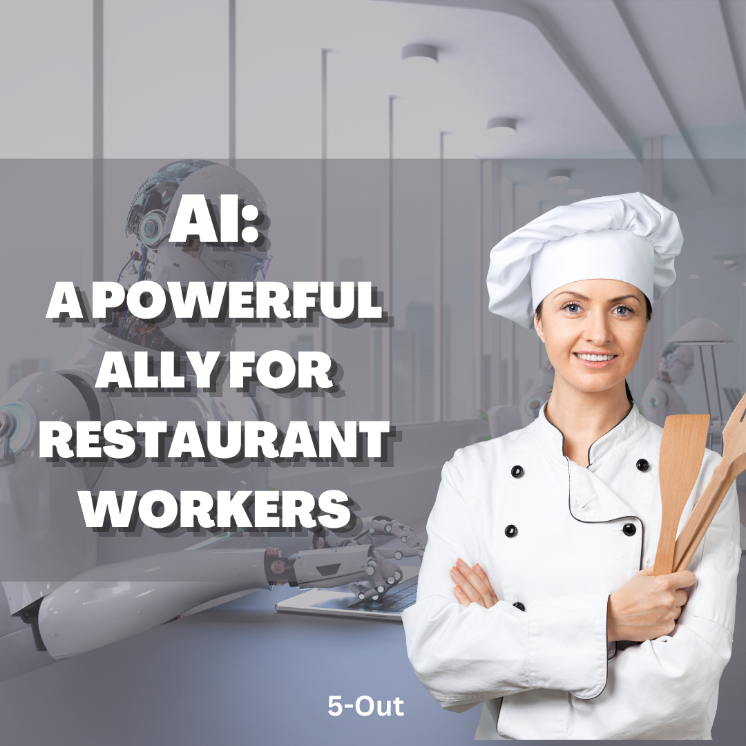 AI in Restaurants: As a Powerful Ally for Restaurant Workers