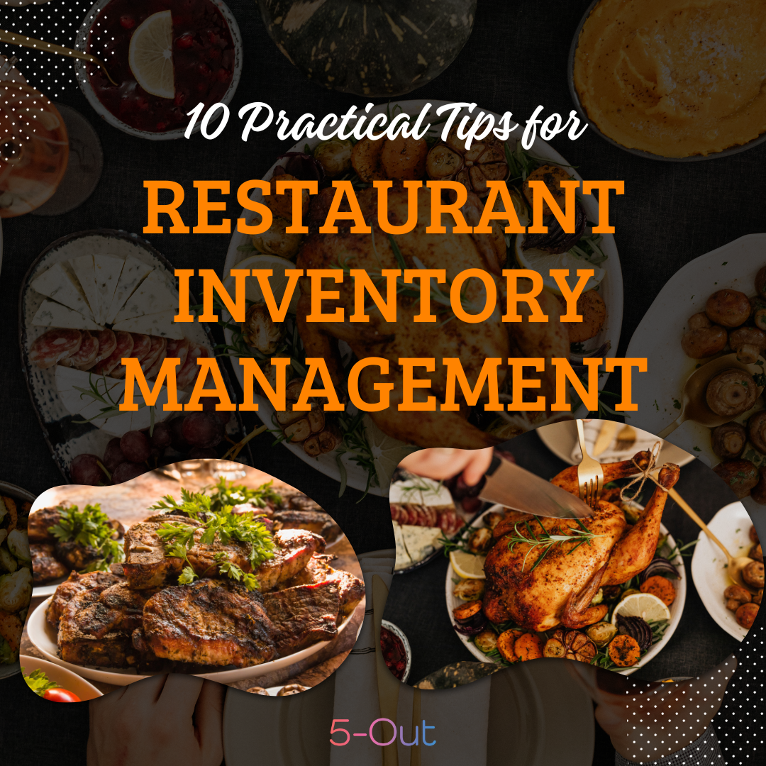 10 Practical Tips for Restaurant Inventory Management | 5-Out