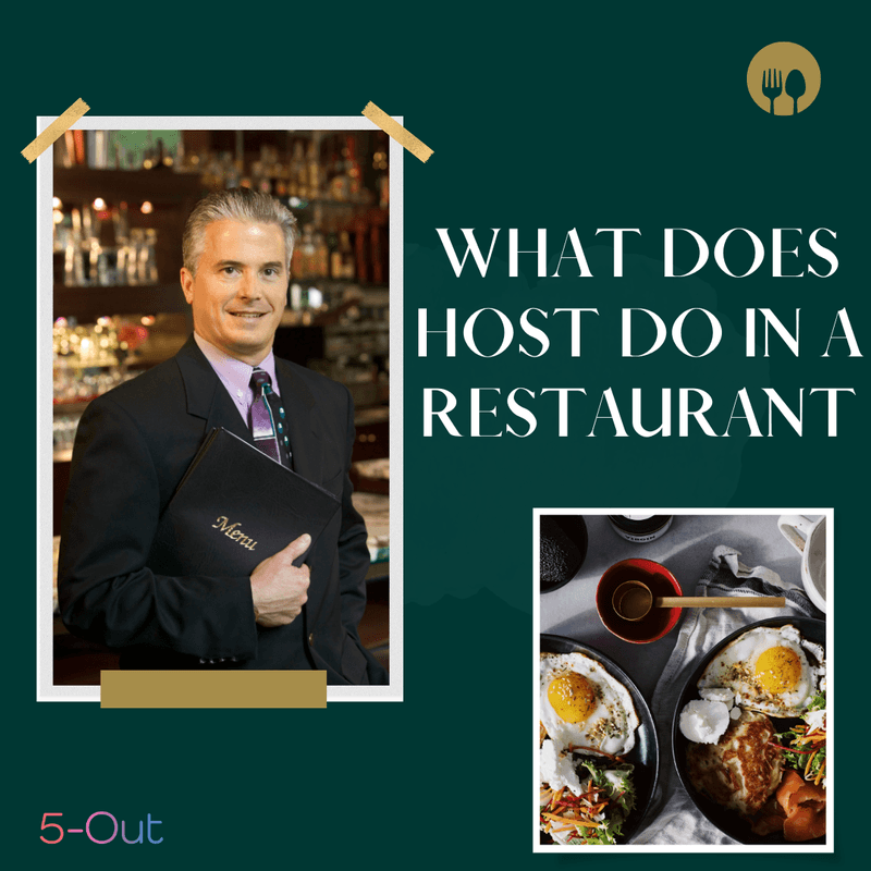 What Does Host Do in a Restaurant | 5-Out