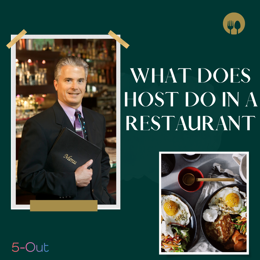 What Does Host Do in a Restaurant | 5-Out