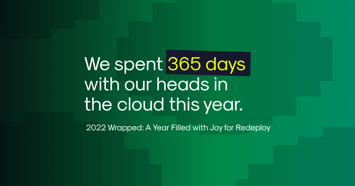 2022 Wrapped: A Year Filled with Joy for Redeploy | Redeploy