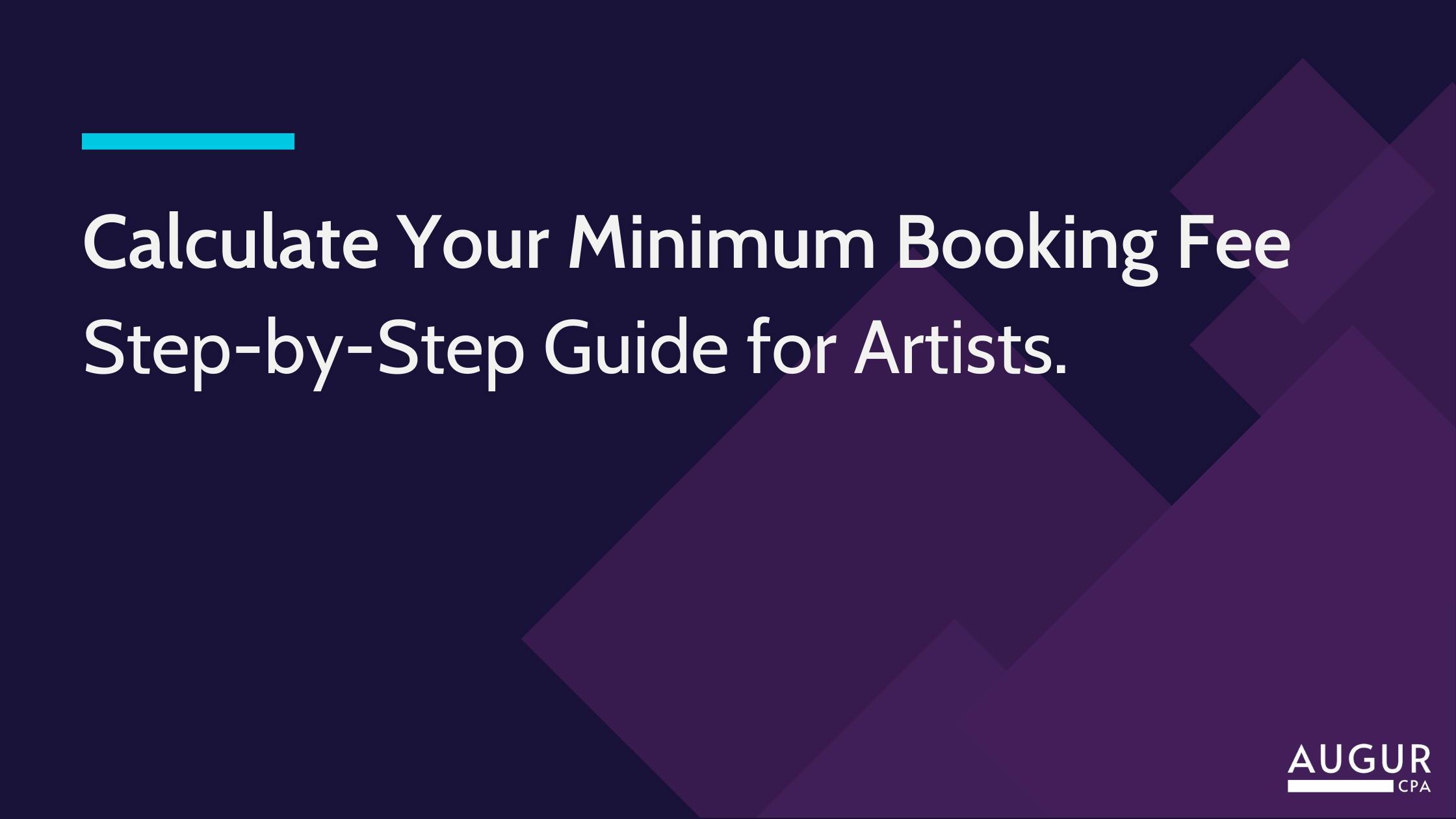 How to Calculate Your Minimum Booking Fee as an Artist | Augur CPA Blog