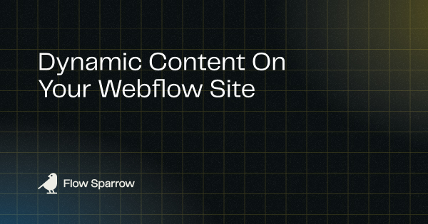 Personalize Webflow Experiences With Dynamic Content