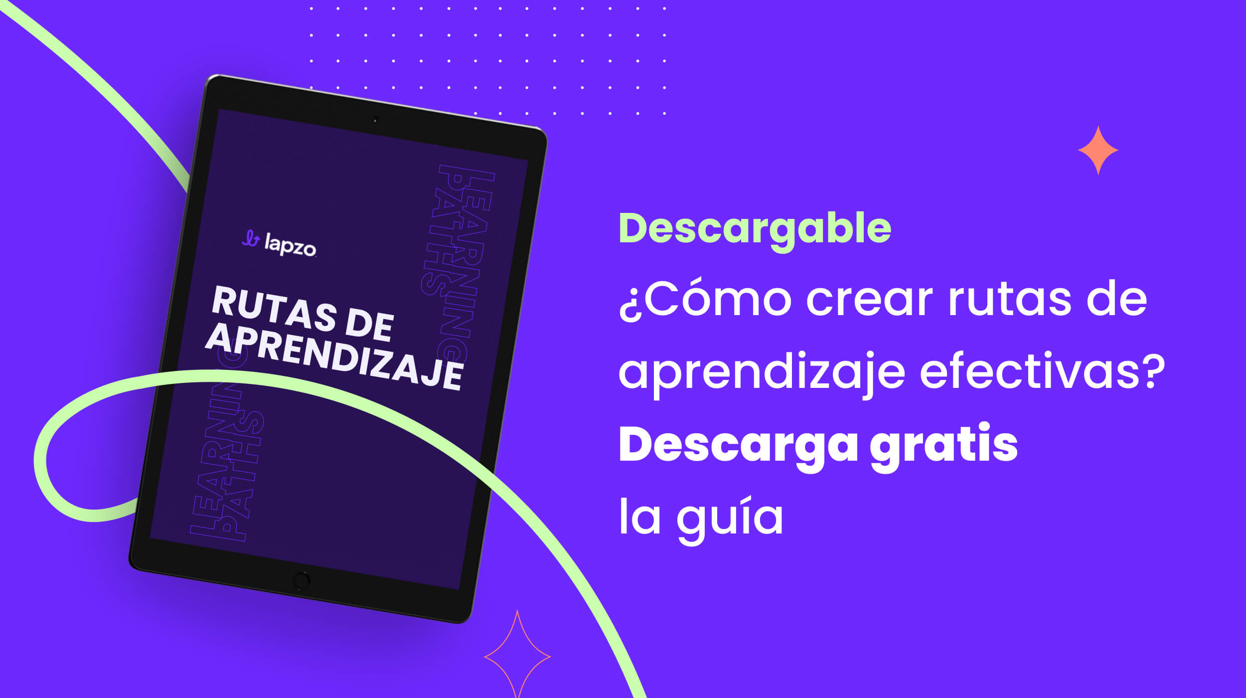 ¿Cómo crear rutas de aprendizaje efectivas? Descarga gratis la guía | lapzo
