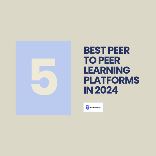 5 Best Peer to Peer Learning Platforms in 2024