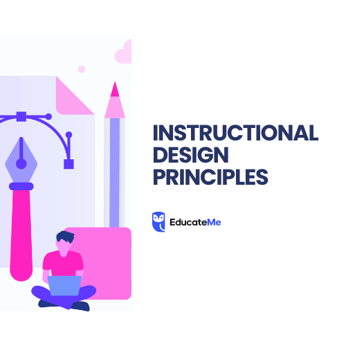 Instructional Design Principles to Develop Effective Learning Programs