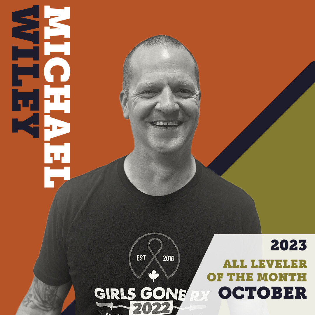October 2023 All Leveler Mike W!