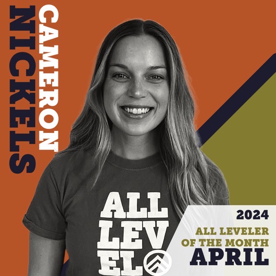 All Leveler for April 2024, Cam N!