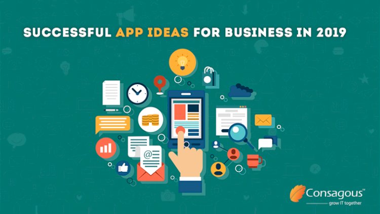 Successful Mobile App Development Ideas For Business Growth In 2019 ...