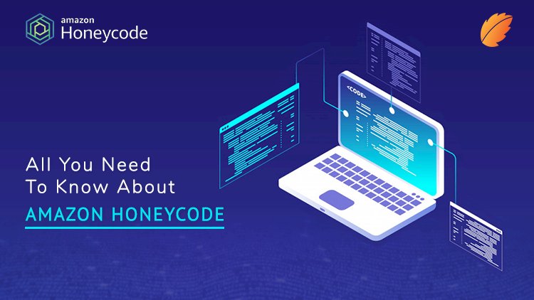 All You Need to Know About Amazon Honeycode! —Consagous